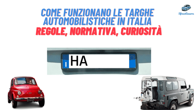 Come funzionano le targhe automobilistiche in Italia | SfrecciAzzurra